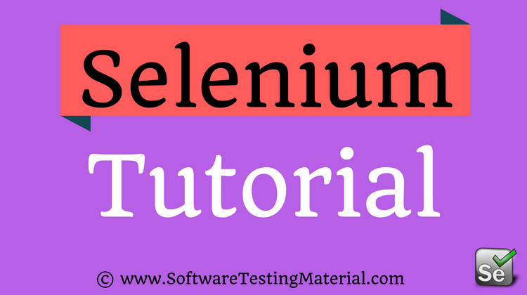 Selenium Tutorial Complete Software Testing Material