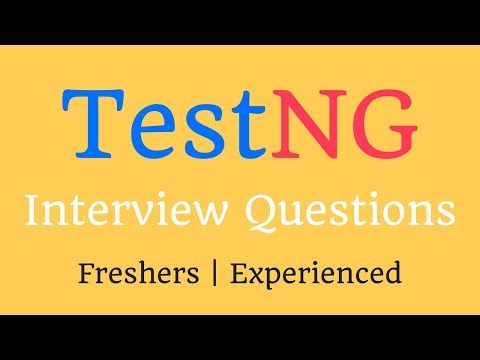 30 Most Popular TestNG Interview Questions And Answers