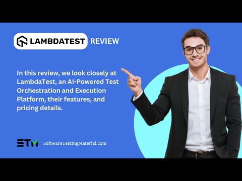 LambdaTest Review | AI-Powered Test Orchestration and Execution Platform