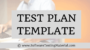 Test Plan Template with Detailed Explanation | Software Testing Material