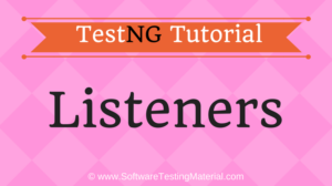 TestNG Tutorial - Complete Guide For Testers | Software Testing Material
