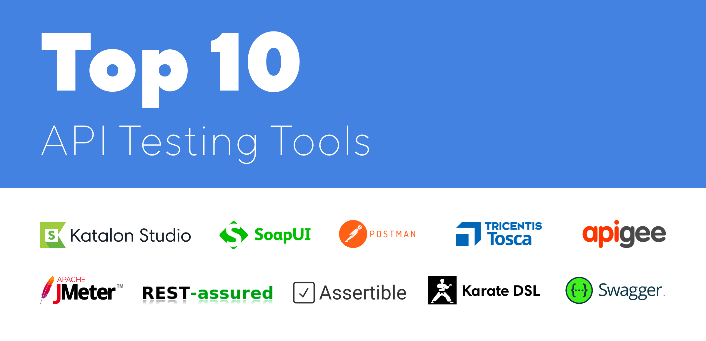 10 Best API Testing Tools In 2022 Detailed Review For Devs QAs