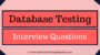 30+ Database Testing Interview Questions And Answers (Updated 2025)