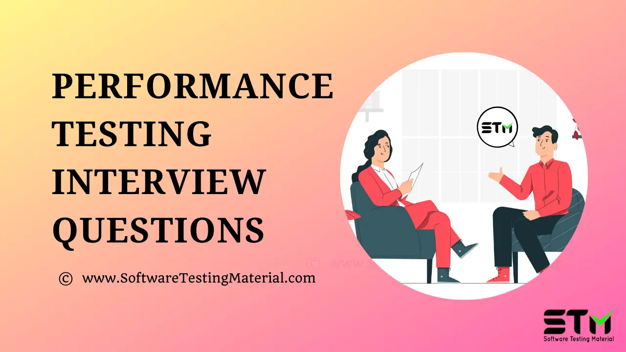 30 Performance Testing Interview Questions And Answers