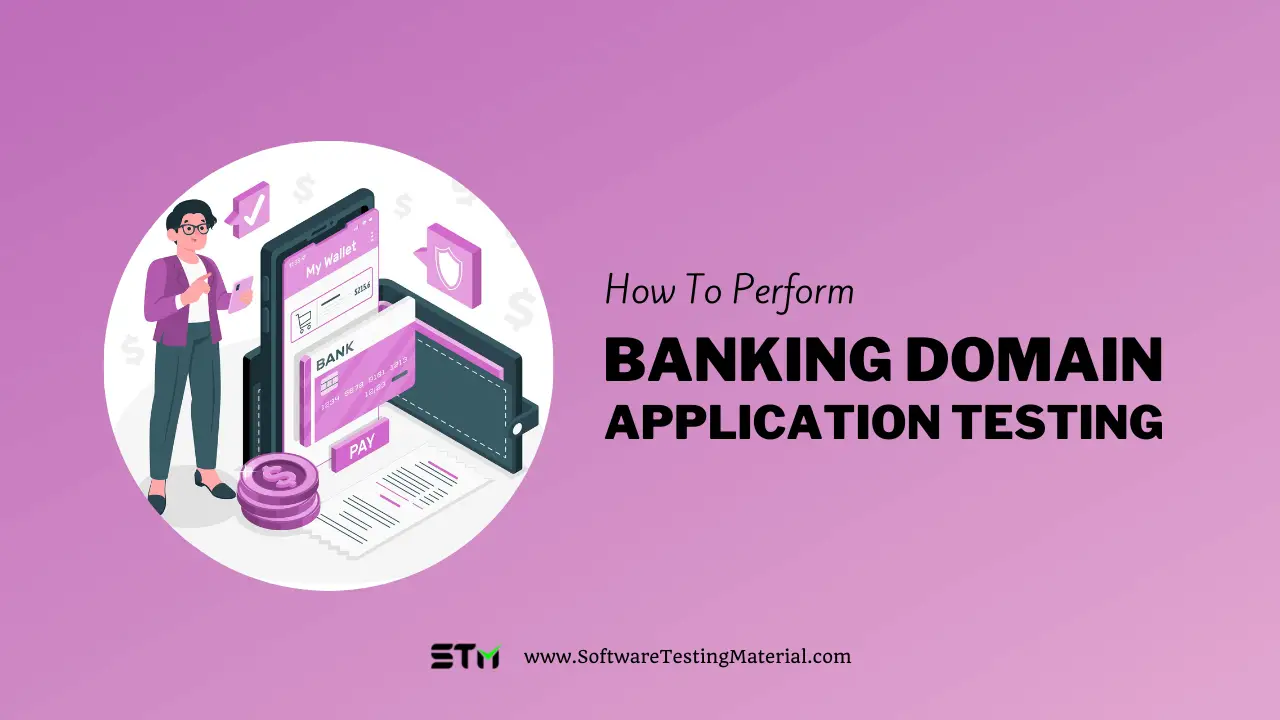 Banking Domain Application Testing A Complete Guide To Bfsi Testing